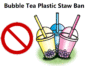 Bubble Tea Straw Ban - BubbleTeaology