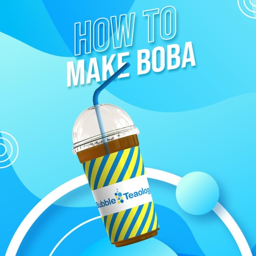 How to Make Boba - BubbleTeaology