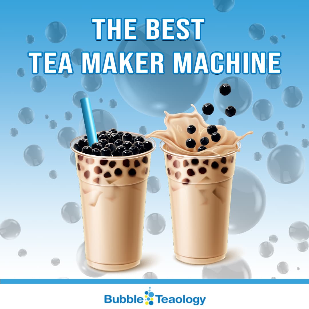 TheBestBubbleTeaMaker - BubbleTeaology