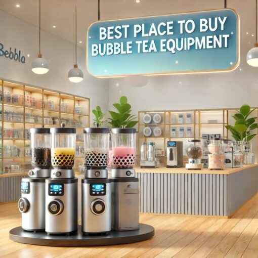 Best Place To Buy Bubble Tea Equipment for Beginners - BubbleTeaology